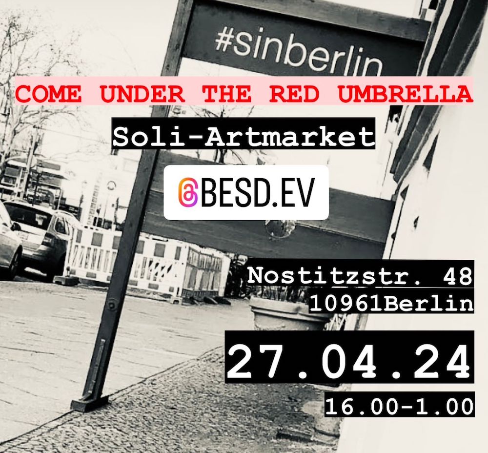 27.04.24 | Kunstmarkt im sinberlin: Für Solidarität mit Sexworkern ...